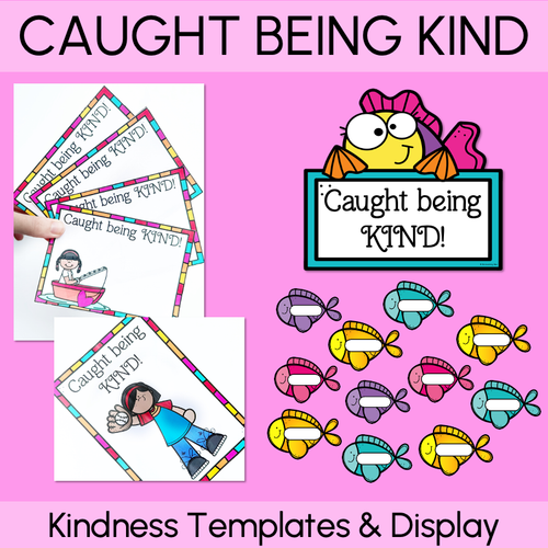 Caught Being Kind - Kindness Classroom Display - Mrs Learning Bee