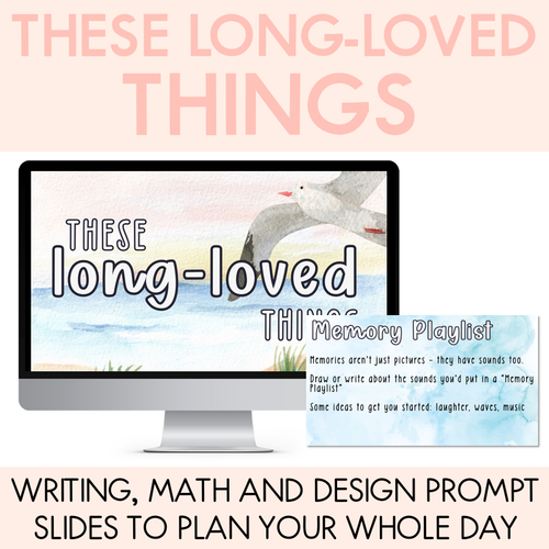 These Long-Loved Things Writing, Maths & Design Prompt Editable Slides ...