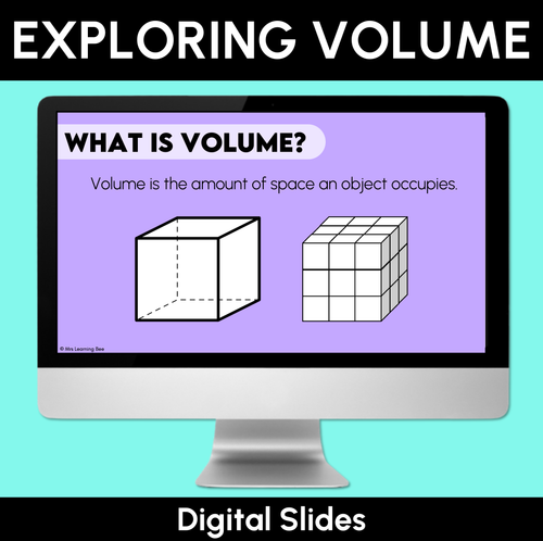 Exploring Volume - Digital Slides - Mrs Learning Bee