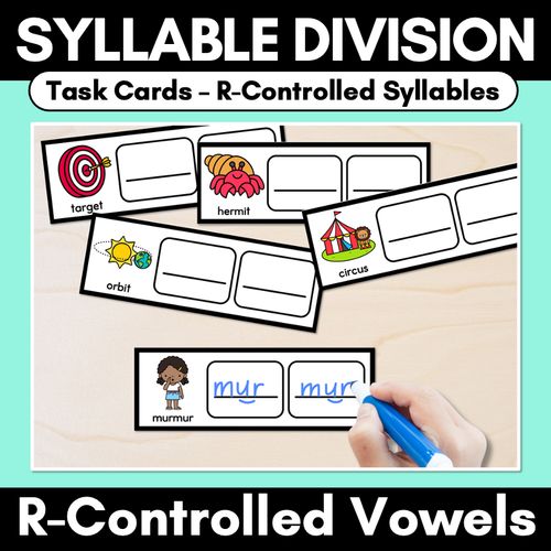 Syllable Division Task Cards - R-Controlled Syllables - R-Controlled ...
