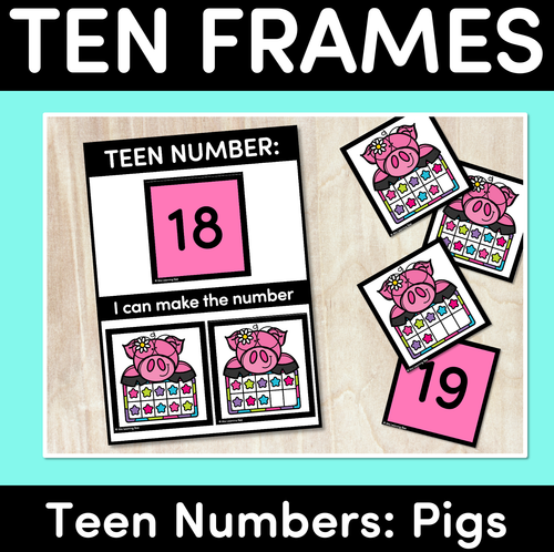 Ten Frames with Pigs: Teen Numbers 11-20 - Mrs Learning Bee