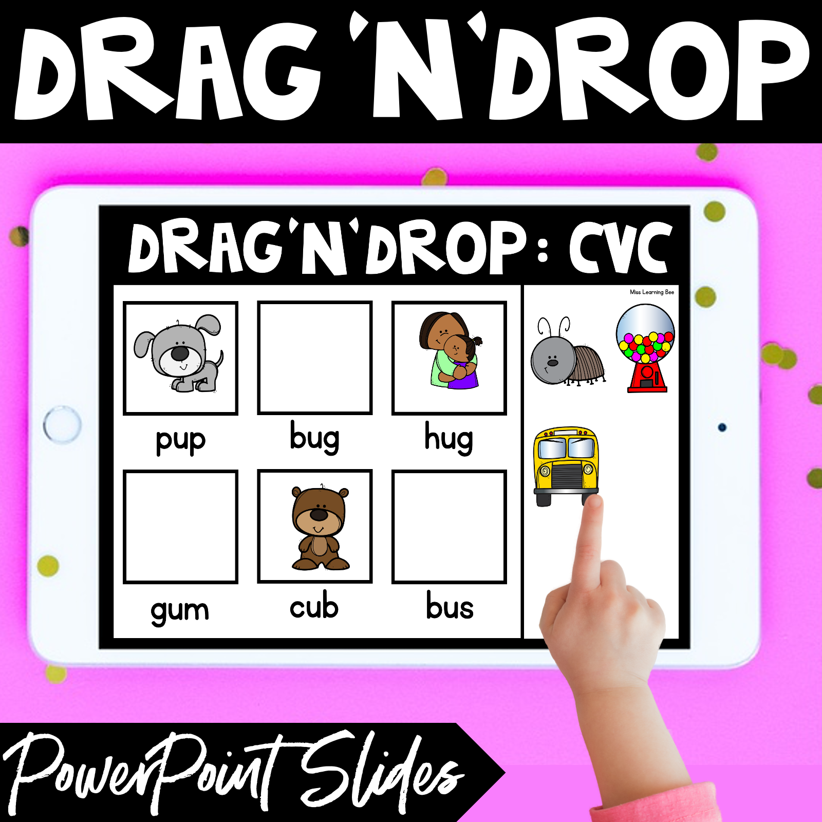 DRAG AND DROP THE CVC WORD - PowerPoint - Mrs Learning Bee