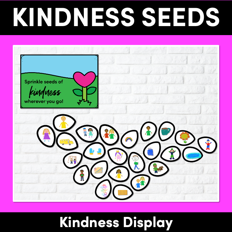 Kindness Seeds - Mrs Learning Bee