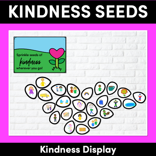 Kindness Seeds - Mrs Learning Bee