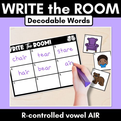 WRITE THE ROOM - Decodable Words Phonics Activity - R-Controlled Vowel AIR